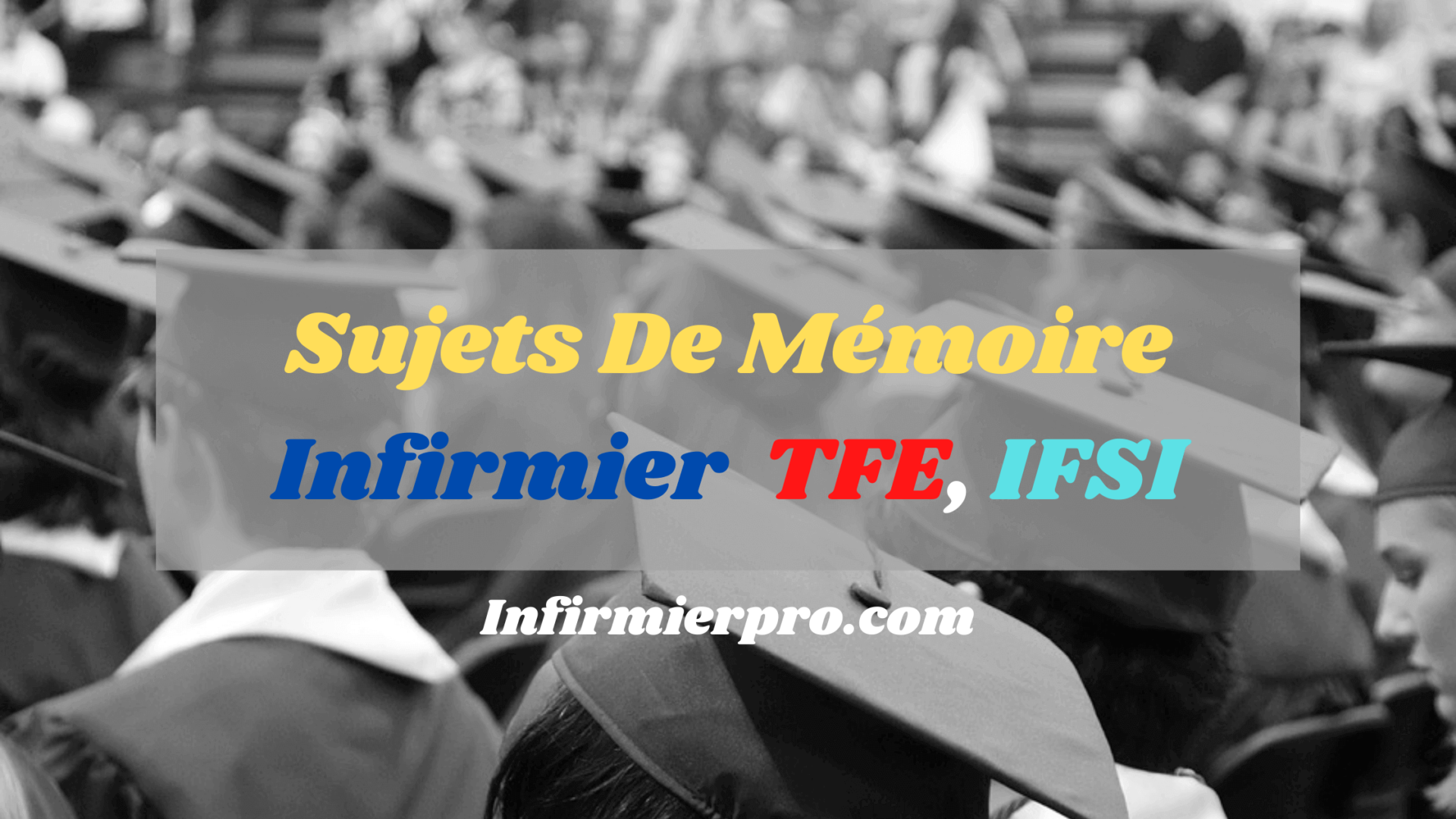 100 Exemple de sujet de mémoire en science infirmière 2024 - Infirmier Pro